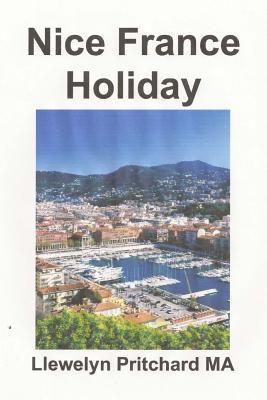 Nice France Holiday: et Budget Kort - Pause Ferie (Illustrated Diaries ...