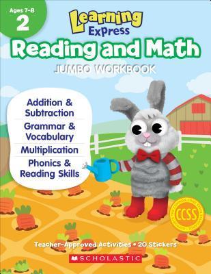 Learning Express Reading and Math Jumbo Workbook Grade 2 by Scholastic ...