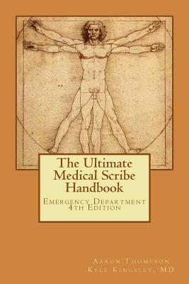 The Ultimate Medical Scribe Handbook: Emergency Department 4th Edition ...