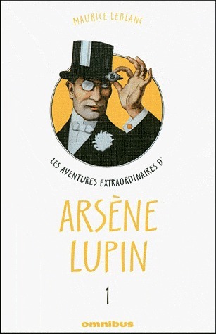 Les Aventures extraordinaires d'Arsène Lupin, Tome 1 by Maurice Leblanc ...