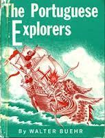 Portuguese Explorers by Walter Buehr | Goodreads