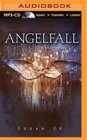 Angelfall (Penryn & the End of Days) by Susan Ee | Goodreads