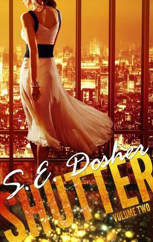 Shutter: Volume Two (Shutter, #2) by Sarah Dosher | Goodreads
