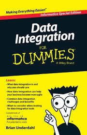 Data integration for dummies by Brian Underdahl | Goodreads