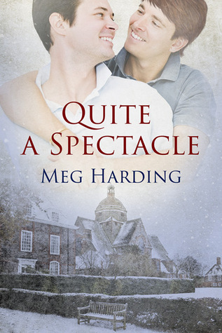 Quite a Spectacle by Meg Harding | Goodreads