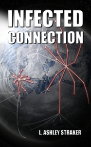 Infected Connection by A. Ashley Straker | Goodreads
