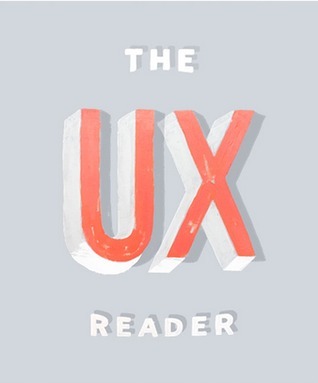 The UX Reader by Mailchimp UX Team | Goodreads