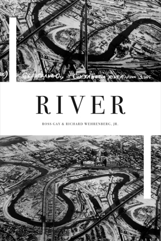 River by Ross Gay | Goodreads