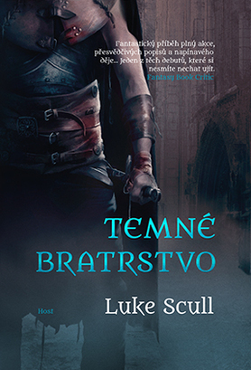 Temné bratrstvo (Temné bratrstvo, #1) by Luke Scull | Goodreads