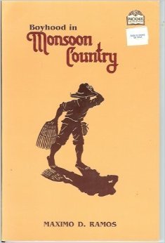 Boyhood in Monsoon Country by Maximo D. Ramos | Goodreads