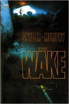 The Wake: Volume Due by Scott Snyder | Goodreads