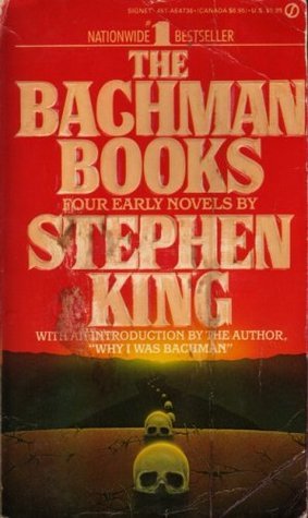 The Bachman Books: Four Early Novels by Stephen King by Stephen King ...