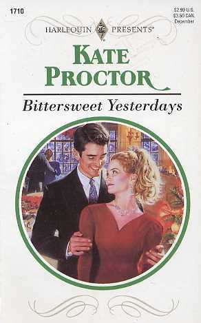 Bittersweet Yesterdays by Kate Proctor | Goodreads