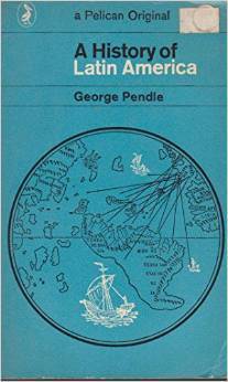 A History of Latin America by George Pendle | Goodreads
