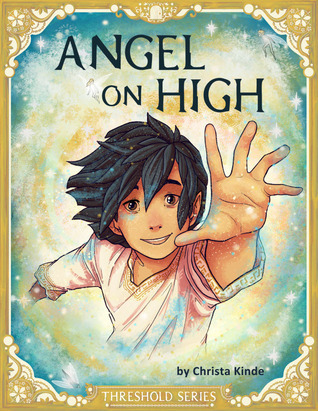 Angel on High by Christa Kinde | Goodreads