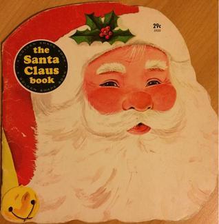 The Santa Claus Book by Richard Scarry | Goodreads