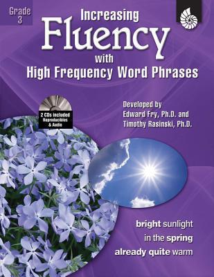 Increasing Fluency with High Frequency Word Phrases Grade 3 by Timothy ...