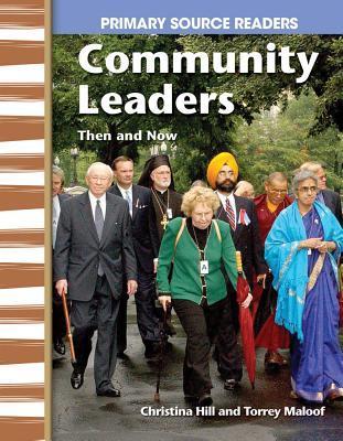 Communtiy Leaders Then and Now: My Community Then and Now by Christina ...
