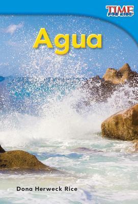 Agua (Water) (Spanish Version) (TIME FOR KIDS® Nonfiction Readers) by ...