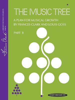 The music tree : a plan for musical growth at the piano : time to begin ...