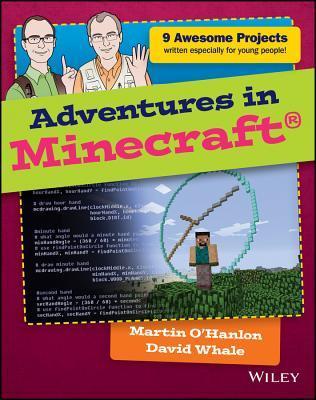 Adventures in Minecraft by Martin O'Hanlon | Goodreads