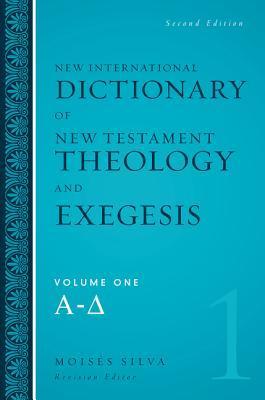 New International Dictionary of New Testament Theology and Exegesis Set ...