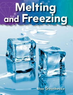 Melting and Freezing by Lisa Greathouse | Goodreads