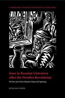 Jews in Russian Literature after the October Revolution: Writers and ...