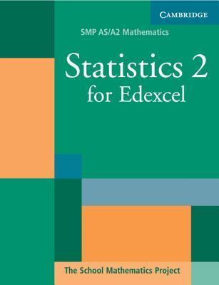 Statistics 2 for Edexcel by School Mathematics Project | Goodreads