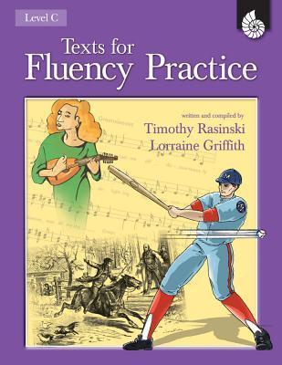 Texts for Fluency Practice: Level C by Shell Education;Timothy Rasinski ...