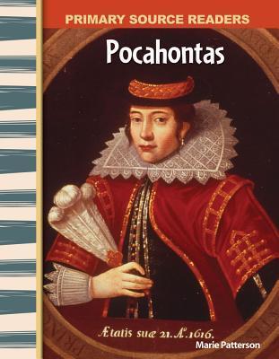 Teacher Created Materials - Primary Source Readers: Pocahontas - Grade ...