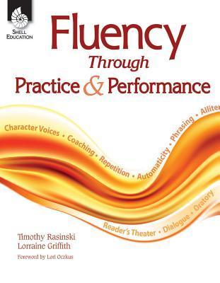Fluency Through Practice and Performance by Timothy V. Rasinski | Goodreads