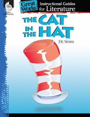 The Cat in the Hat: An Instructional Guide for Literature - Novel Study ...