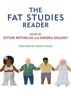 The Fat Studies Reader by Esther D. Rothblum | Goodreads