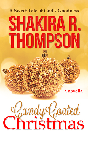 Candy Coated Christmas by Shakira R. Thompson | Goodreads