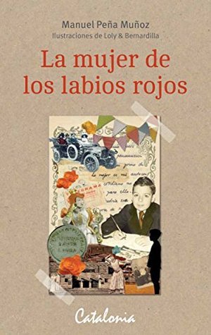 La mujer de los labios rojos (Spanish Edition) by Manuel Peña Muñoz ...