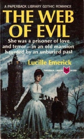 The Web of Evil by Lucille Emerick | Goodreads