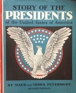 Story of the Presidents of the United States by Maud Petersham | Goodreads