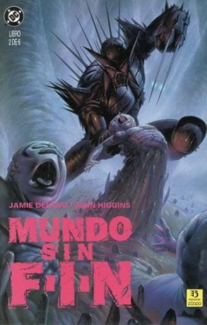 Mundo sin fin, Libro 2 de 6 (World Without End, #2) by Jamie Delano ...