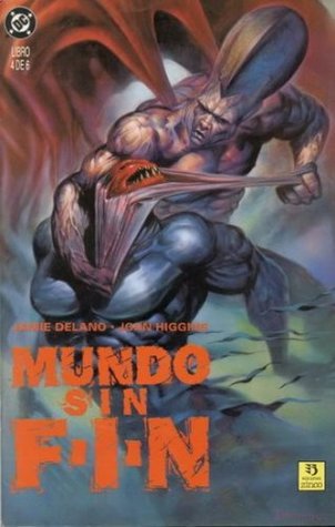 Mundo sin fin, Libro 4 de 6 (World Without End, #4) by Jamie Delano ...