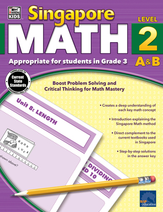 Singapore Math, Grade 3 by Carson-Dellosa Publishing | Goodreads