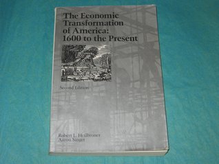 The Economic Transformation of America 1600 to the Present by Robert L ...