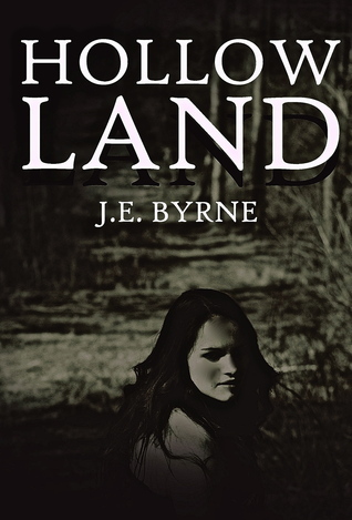 Hollow Land (Dead Land, #2) by J.E. Byrne | Goodreads