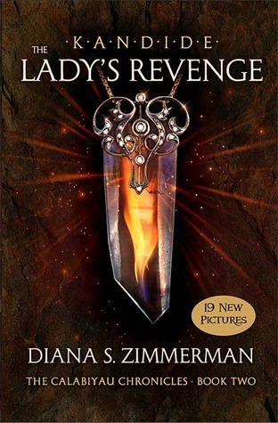 Kandide: The Lady's Revenge by Diana S. Zimmerman | Goodreads