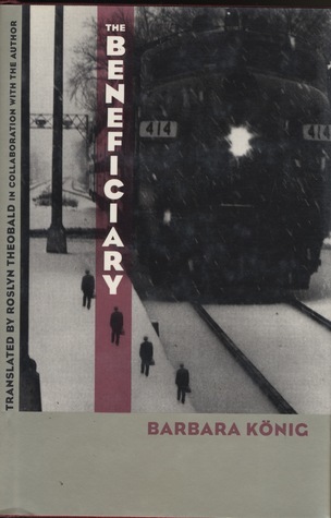 The Beneficiary by Barbara König | Goodreads