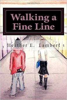 Walking a Fine Line by Heather E. Lambert | Goodreads