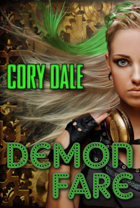 Demon Fare (Spawnstertown Chronicles, #1) by Cory Dale | Goodreads