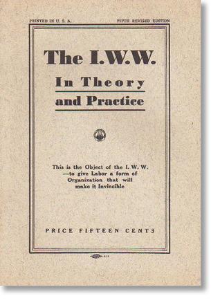 The IWW in Theory and Practice by Justus Ebert | Goodreads