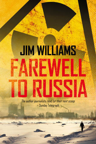 Farewell to Russia by Jim Williams | Goodreads