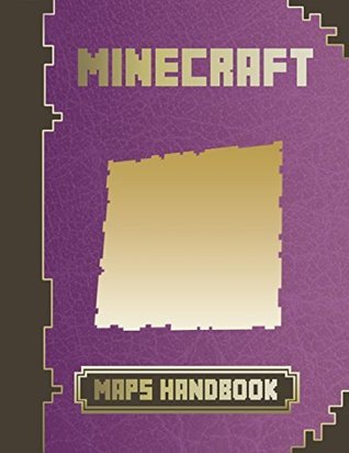 Minecraft Maps Handbook by Minecraft Books | Goodreads